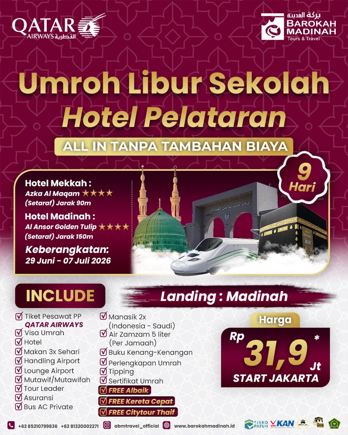 Umroh Libur Sekolah Hotel Pelataran 29 Juni - 07 Juli 2026 by Qatar Airways